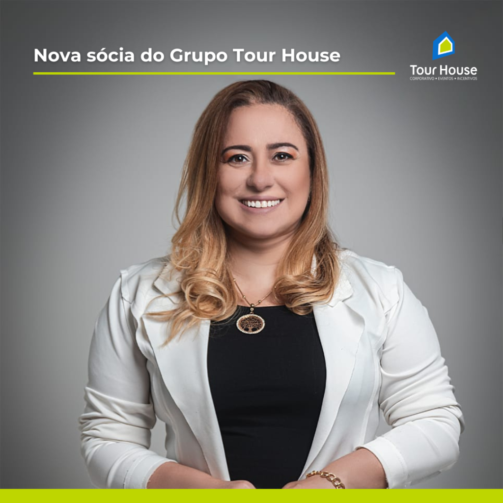 Tour House tem nova sócia no Norte-Nordeste - Tour House